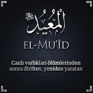 El-Muid Esmasının Anlamı, Zikri ve Fazileti - Nukteler