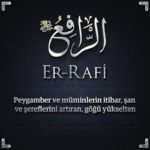Er-Râfi Esmasının Anlamı, Zikri ve Fazileti - Nukteler